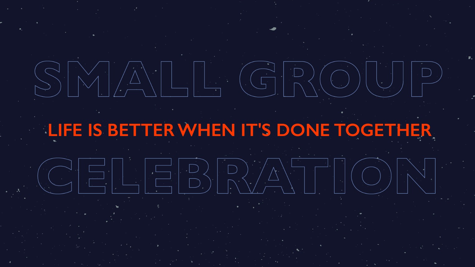 Small Group Celebration